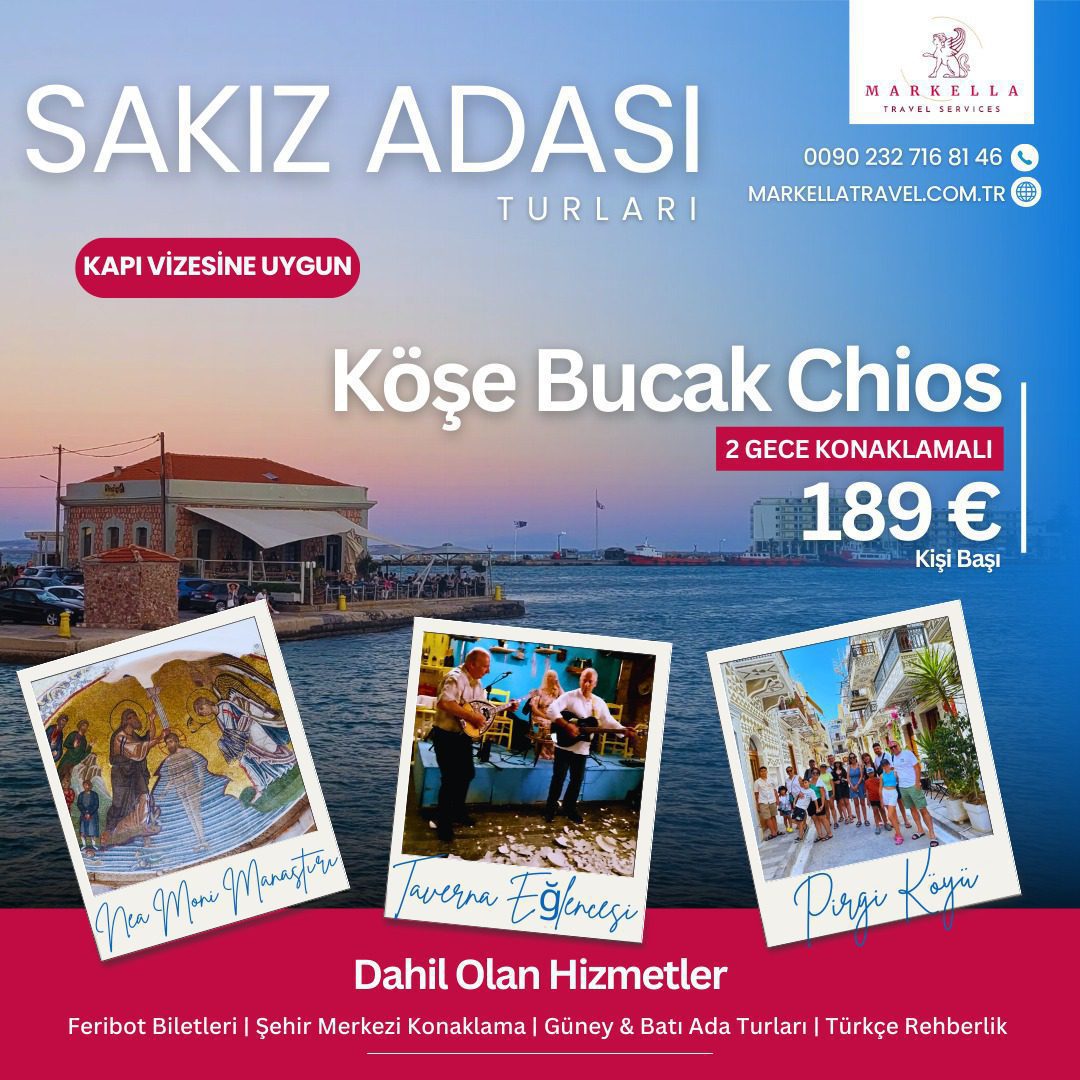 Sakız Adası Turu 2 Gece 3 Gün Konaklamalı | Yaz Boyunca